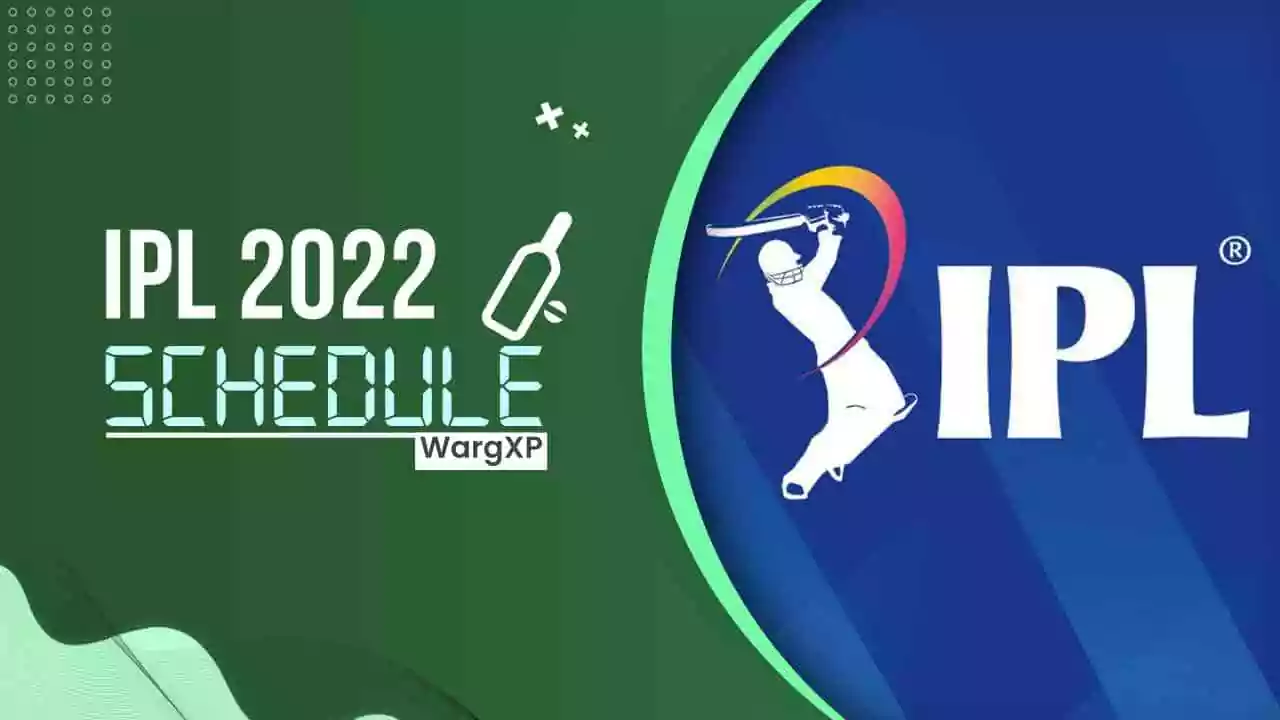 Tata IPL Schedule 2022 Time Table, Venue, Points Table, Channels » WargXP